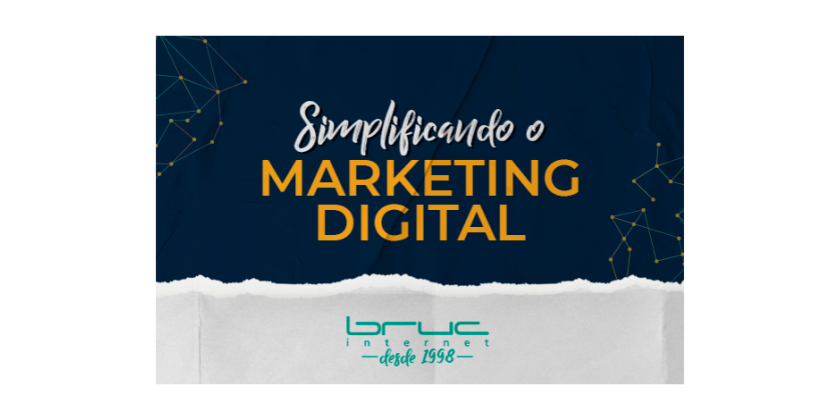 Simplificando o Marketing Digital